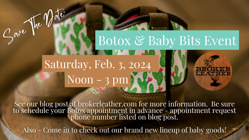 Botox & Baby Bits Event | Sat., Feb 3, 2024 – Broker Leather